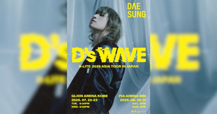 D-LITE 2025 ASIA TOUR [D’s WAVE] - Glion Arena Kobe - World-Class ...